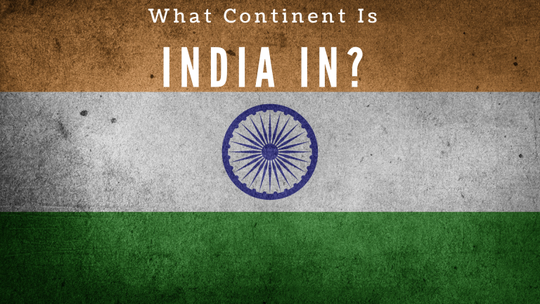 What Continent Is India In? - Science Trends