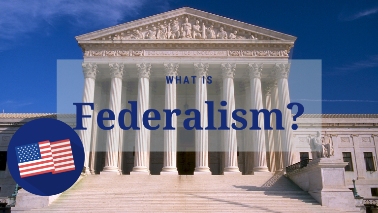 What Is Federalism? - Science Trends