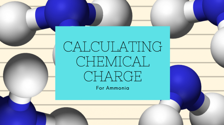 How To Calculate The Chemical Charge Of Ammonia (NH3) - Science Trends