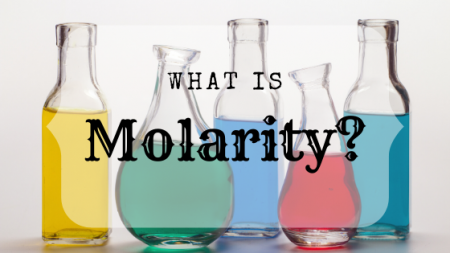 What Is Molarity? With Examples - Science Trends