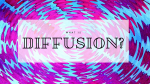 What Is Diffusion? - Science Trends